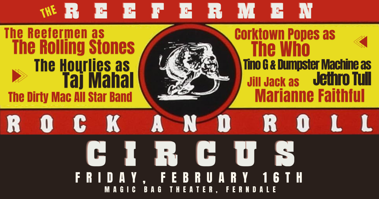 The Reefermen Rock & Roll Circus - Concerts and Shows at The Magic Bag ...
